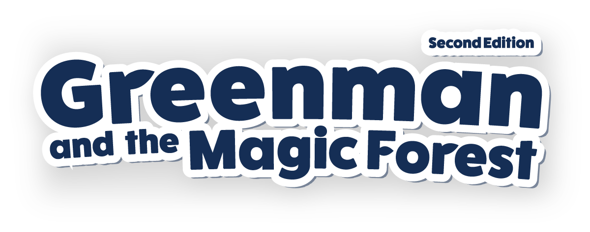 Greenman and the Magic Forest Second edition | Cambridge